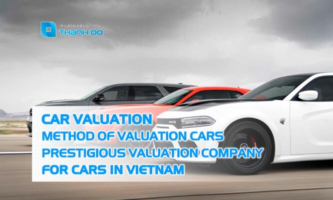 Car Valuation - Thanh Do Valuation Join Stock Company